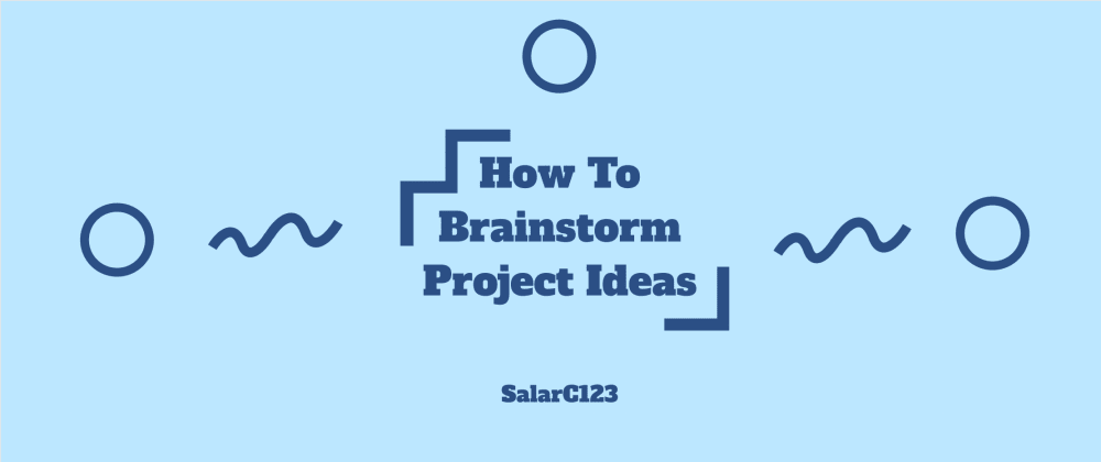 How To Brainstorm Coding Project Ideas Dev Community