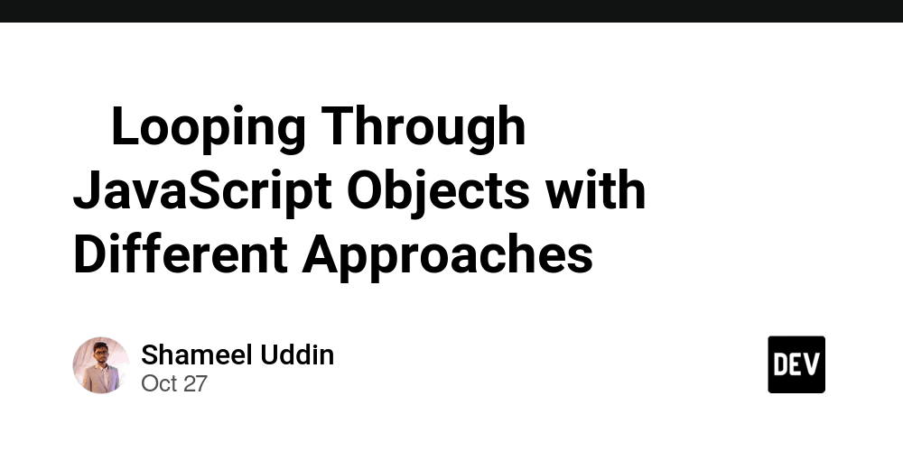 🔄 Looping Through JavaScript Objects with Different Approaches 🔄 - DEV ...