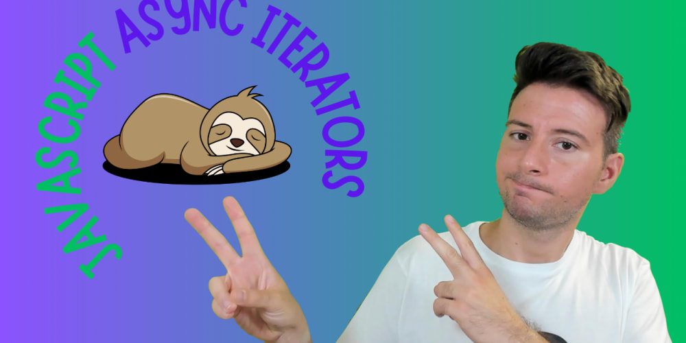 Mastering Javascript Async Iterators Unlocking Asynchronous Magic Dev Community
