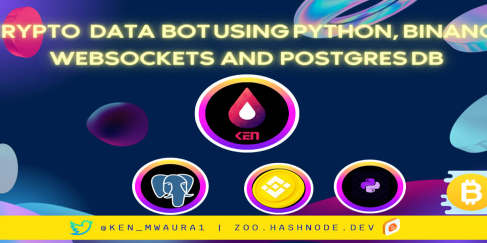 Crypto Data Bot Using Python Binance Websockets And Postgresql Db Dev Community