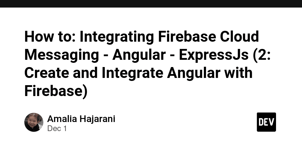 How To Integrating Firebase Cloud Messaging Angular Expressjs 2 Create And Integrate