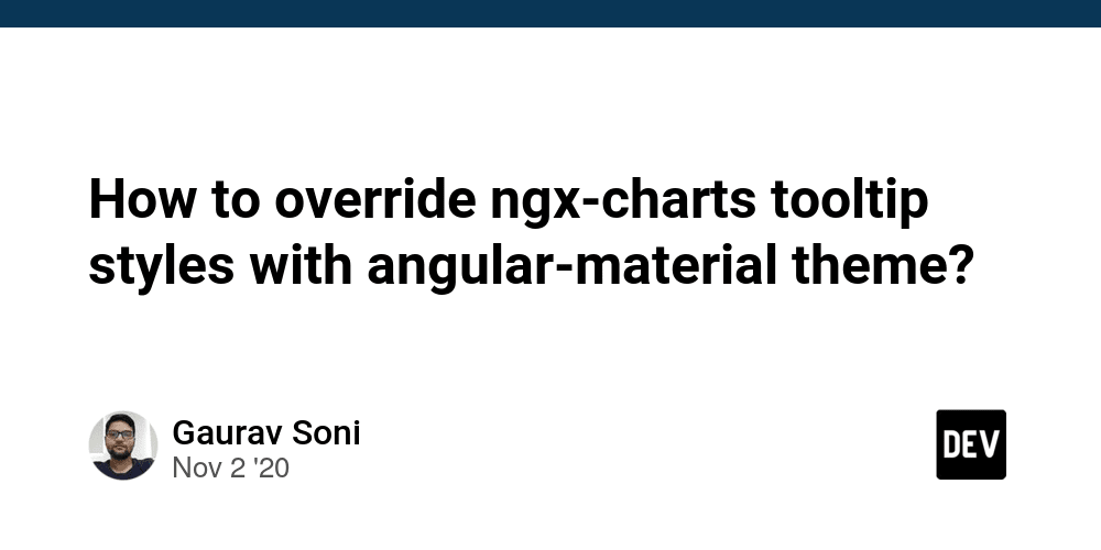 How to override ngx-charts tooltip styles with angular-material theme ... How to override ngx-charts tooltip styles with angular-material theme ...