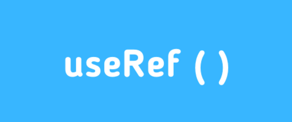 Mutable values with React.useRef() - DEV Community Mutable values with React.useRef() - DEV Community
