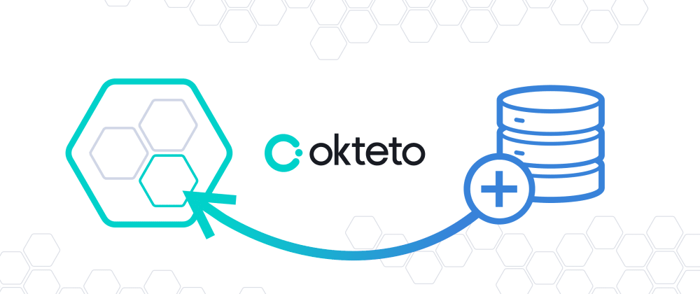 Adding A Database To Your Application Using Okteto Stacks Dev Community