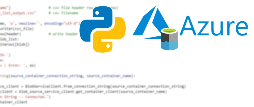 Azure And Python List Container Blobs Dev Community