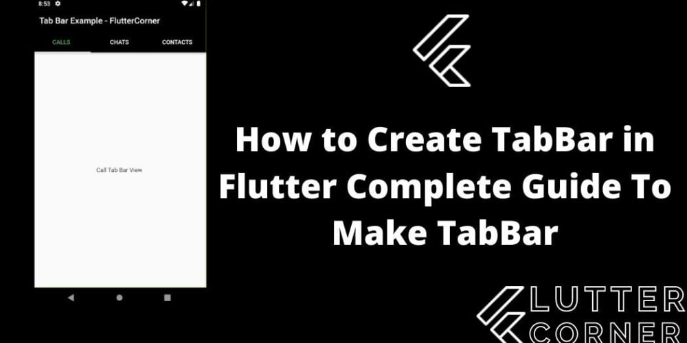 How to Create TabBar in Flutter Complete Guide To Make TabBar ...