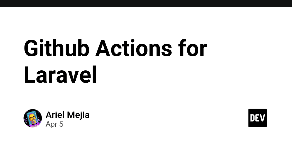 Github Actions For Laravel Dev Community