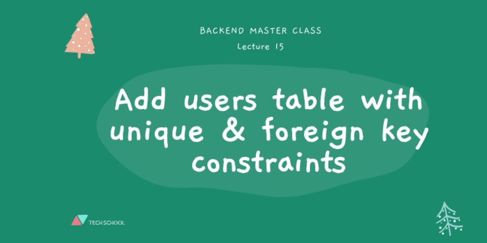 Add Users Table With Unique And Foreign Key Constraints In Postgresql Dev Community