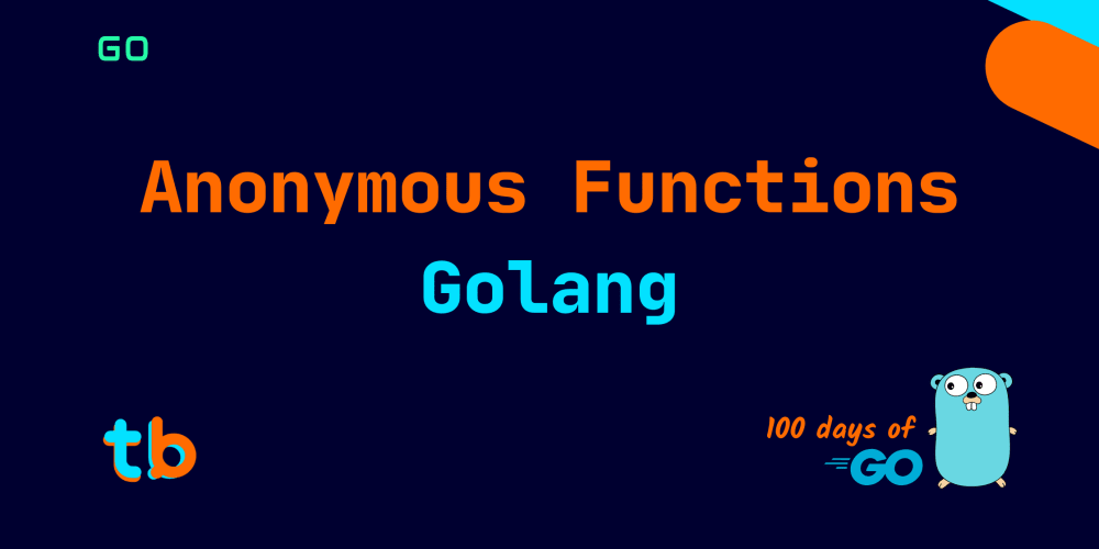 Golang: Anonymous Functions - DEV Community Golang: Anonymous Functions - DEV Community