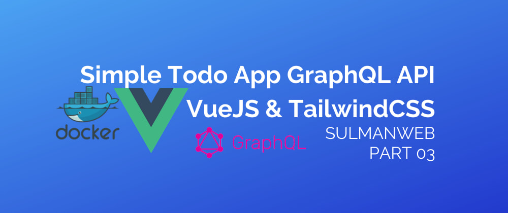 Simple ToDo GraphQL API in Ruby on Rails and MongoDB with Docker [PART ...