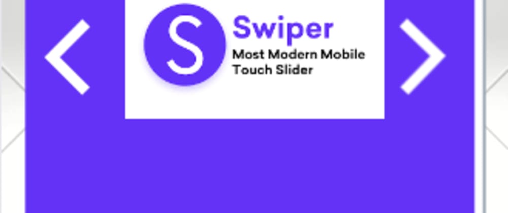 Creating Awesome Carousels With Swiper Js Dev Community