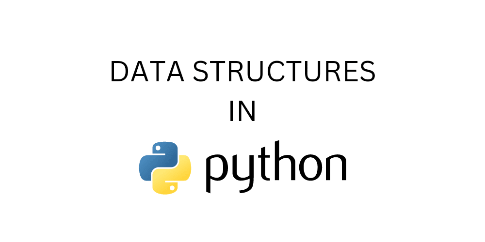 Data Structures And Algorithms With Python Linear Data Structures Dev Community