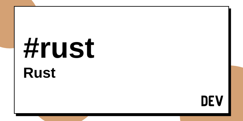 Rust Dev Community 👩‍💻👨‍💻