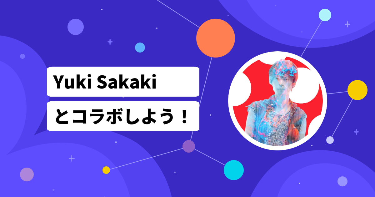 Yuki Sakakiにコラボ・出演依頼 | Castee（キャスティ）