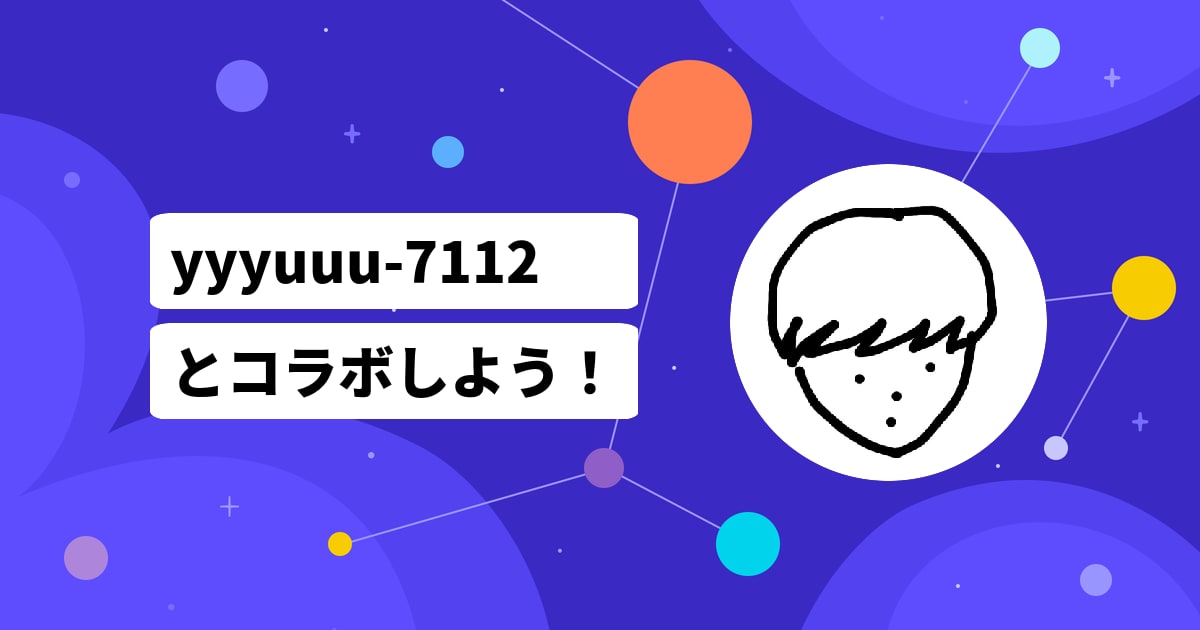 yyyuuu-7112にコラボ・出演依頼 | Castee（キャスティ）