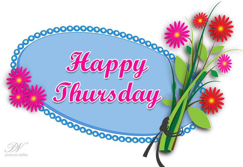 Wishing You A Very Happy Thursday For You - Premium Wishes