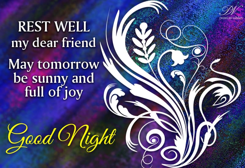 Good Night - May tomorrow be sunny and full of joy - Premium Wishes