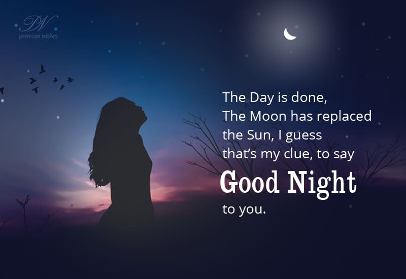 The day is done - Good Night - Premium Wishes