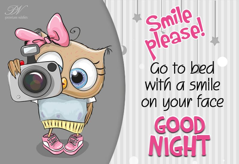 Good Night - Go to bed with a smile - Premium Wishes