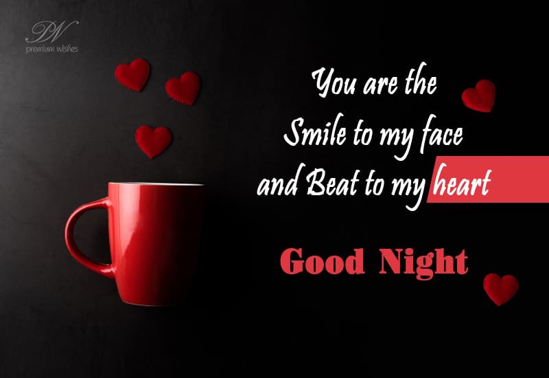 Good Night You are Smile On My Face - Premium Wishes