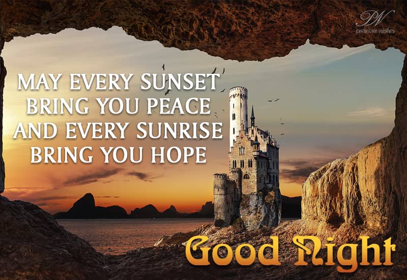 Good Night - May every sunset bring peace - Premium Wishes