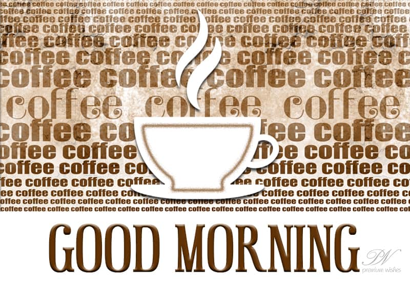 Simply Good Morning - Page 15 of 53 - Premium Wishes