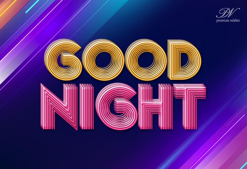 Good Night - Enjoy the colours of the night - Premium Wishes