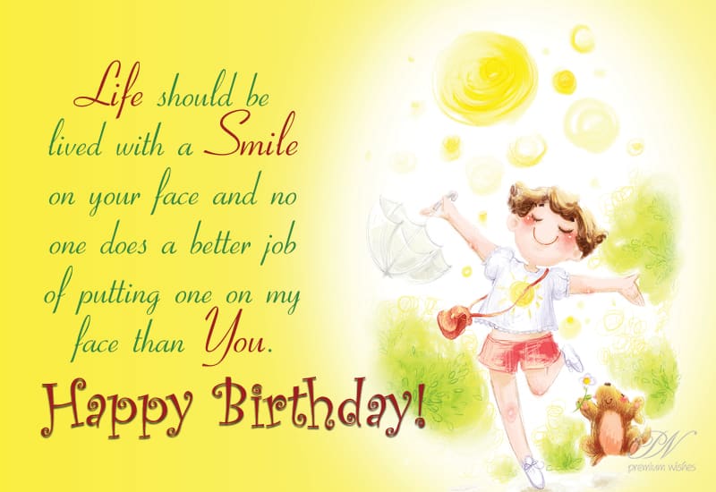 Happy Birthday - Smile On Your Face - Premium Wishes