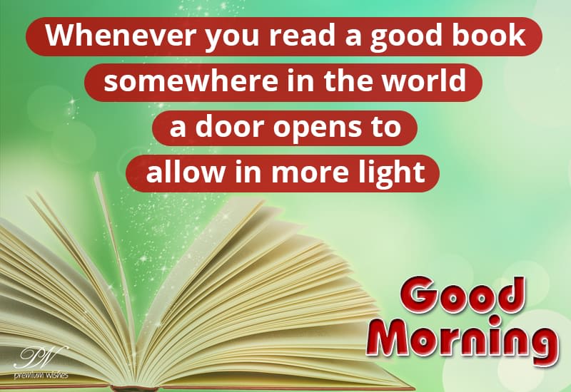 Good Morning - Books Open Doors - Premium Wishes