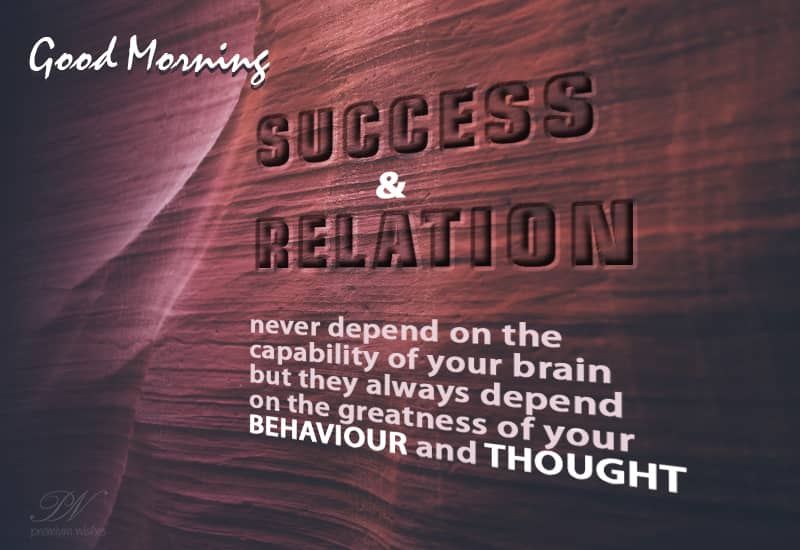 Good Morning - Success depends on your behavior and thought - Premium ...