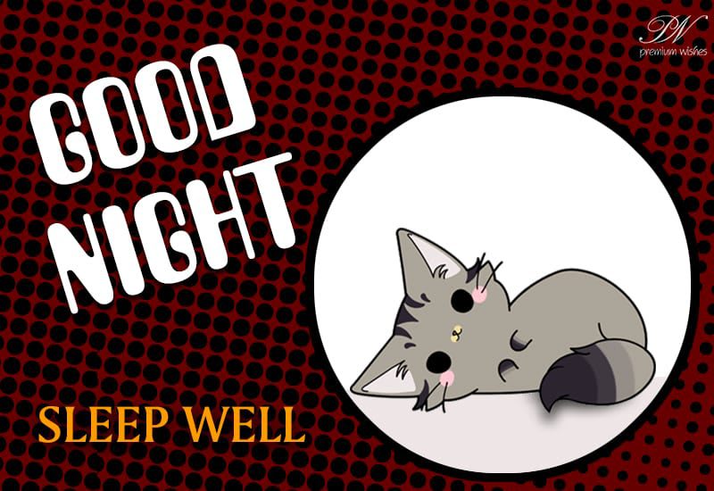 Good Night Friends - Sleep Well and Tight - Premium Wishes