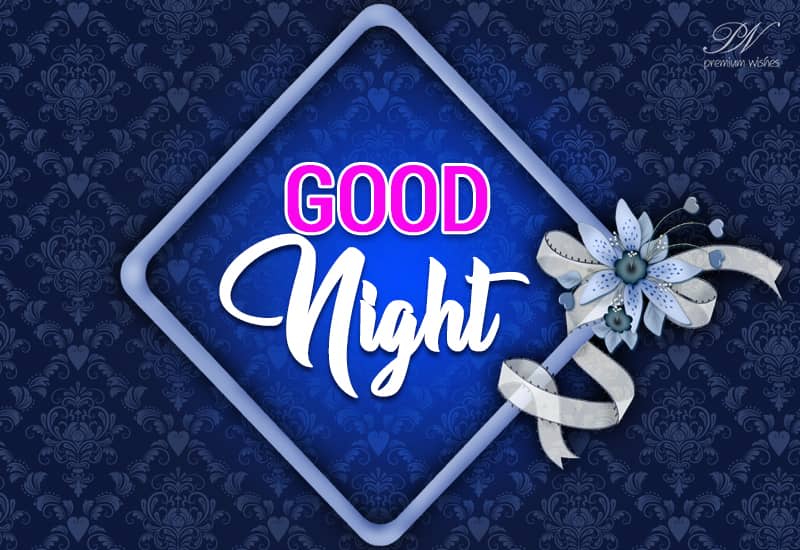 Good Night - Stay safe friends - Premium Wishes