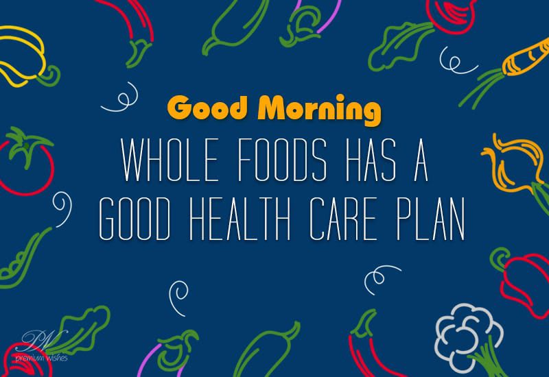 Follow a good health care plan - Good Morning - Premium Wishes