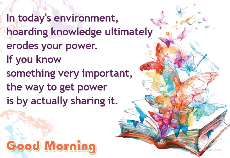 Good Morning - Share Your Knowledge - Premium Wishes