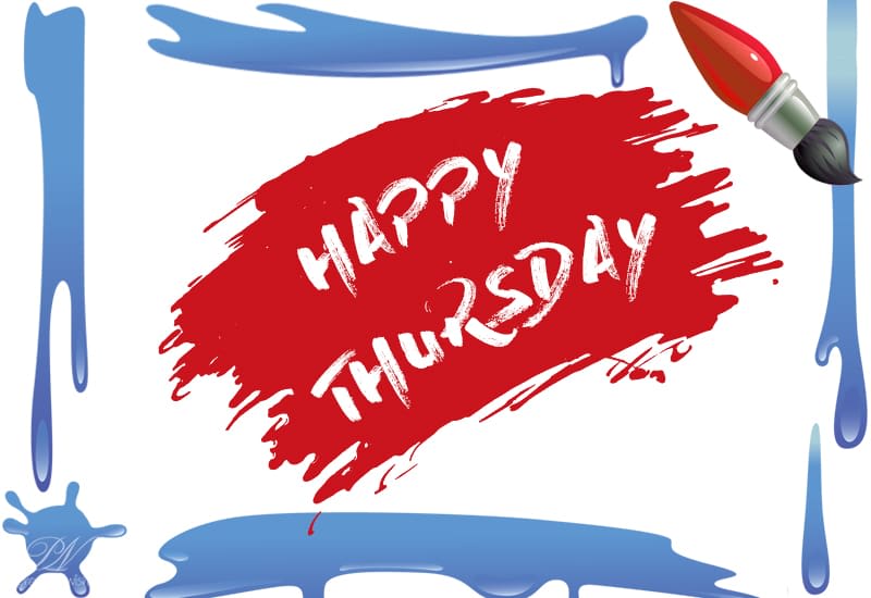 Happy Thursday Friends - Weekend is near - Premium Wishes