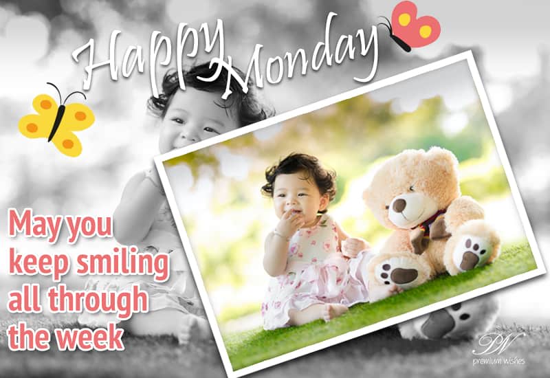 Happy Monday Good Morning Keep Smiling - Premium Wishes