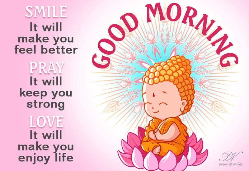 Smile Pray Love - Good Morning - Premium Wishes