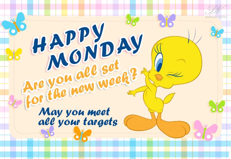 Happy Monday Are you all set for the new week? May you meet all your ...