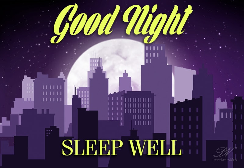 Good Night Sleep Well Premium Wishes