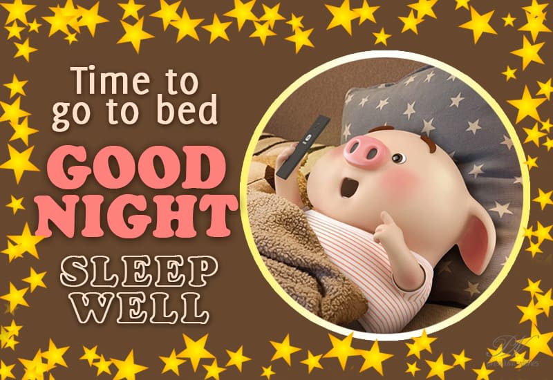 Time to go to bed - Good Night - Sleep Well - Premium Wishes