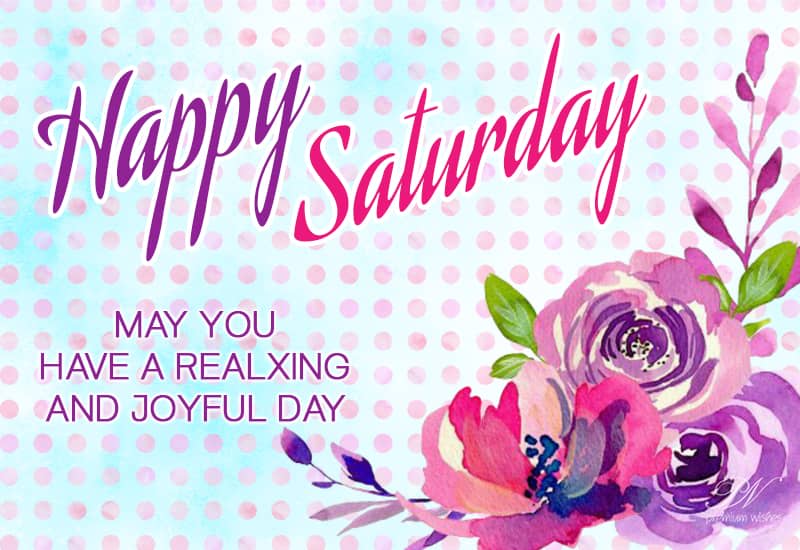 Saturday Wishes – Premium Wishes