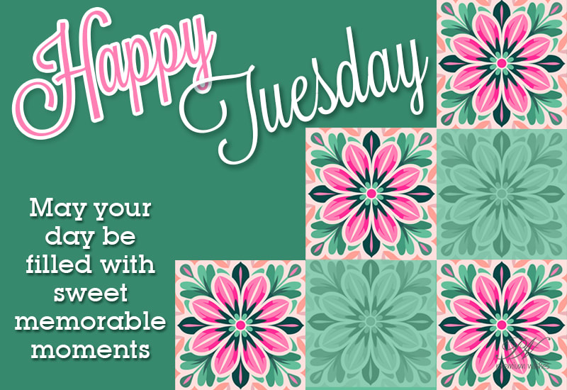 Tuesday Wishes - Premium Wishes