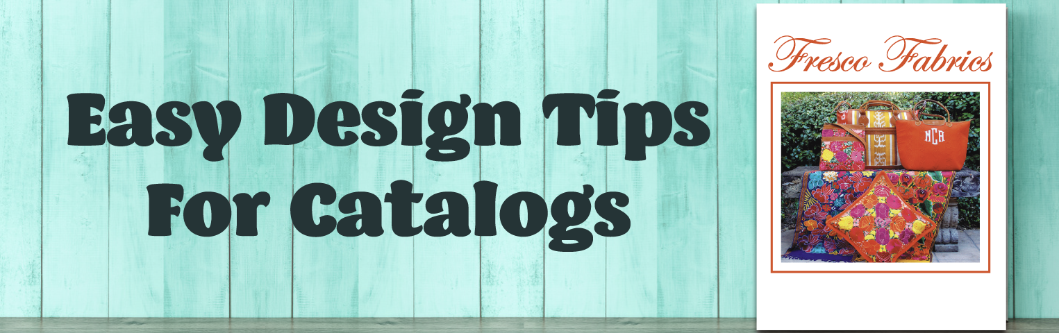 Easy Design Tips for Catalogs