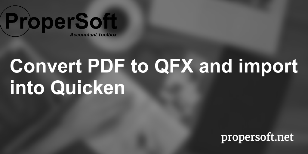 Convert PDF to QFX and import into Quicken