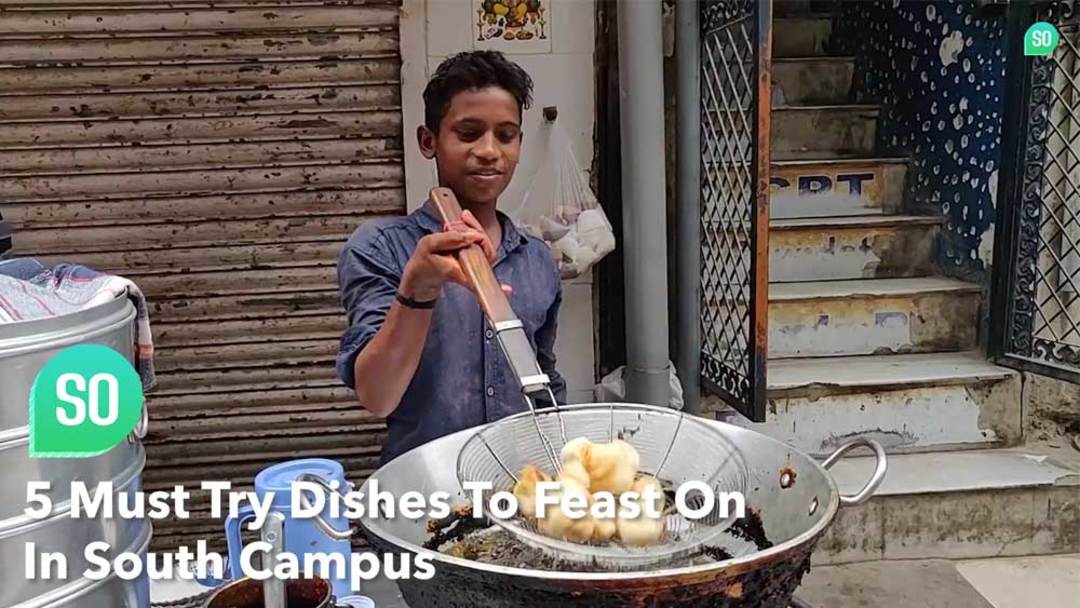 5 Best Dishes In South Campus Delhi To Try So Delhi