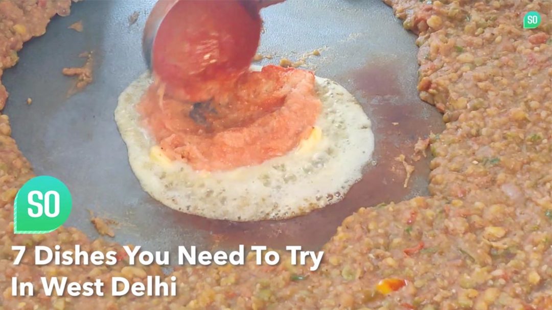 7 Best Dishes In West Delhi To Try - A List | So Delhi