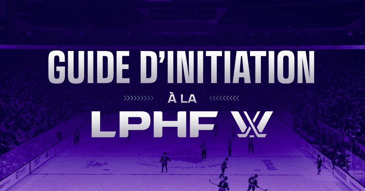 GUIDE D’INITIATION À LA LPHF | LPHF - Ligue professionnelle de hockey ...