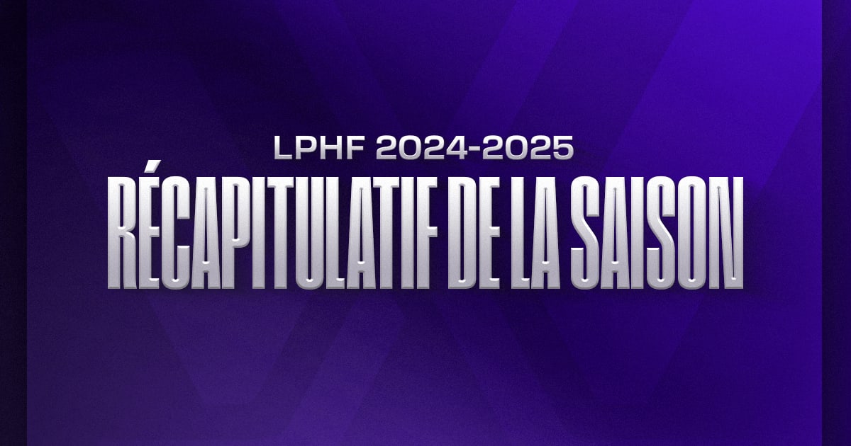 LA LPHF CÉLÈBRE UNE DEUXIÈME SAISON DE CROISSANCE HISTORIQUE | LPHF ...