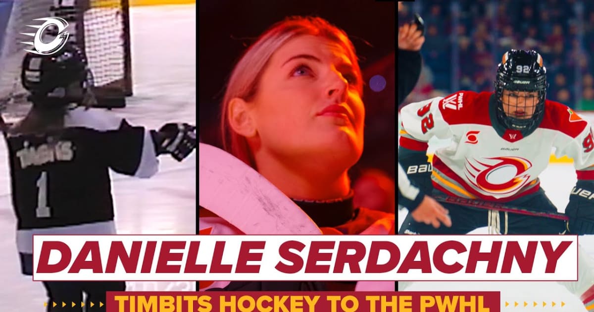 Danielle Serdachny: Dreams Achieved | PWHL - Professional Women's ...