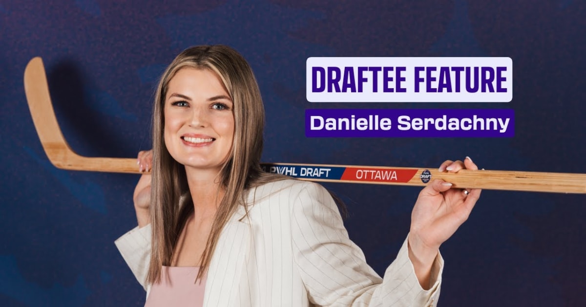 Draftee Feature: Ottawa’s Danielle Serdachny | PWHL - Professional ...